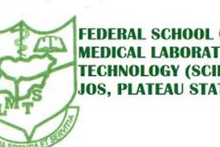 Federal School of Medical Laboratory Science releases MLT Admission ...
