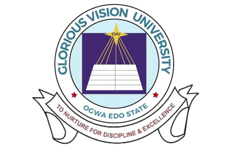 Glorious Vision University (GVU) school fees for 2023/2024 session ...