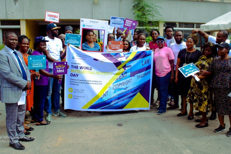 UNILAG Commemorates World Intellectual Property Day with Sensitization ...