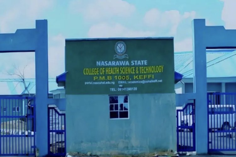 Nasarawa College of Health Sciences and Technology Admission Form 2024/ ...
