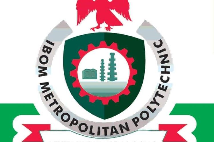 Ibom Metropolitan Polytechnic Admission Form for 2024/2025 Session ...