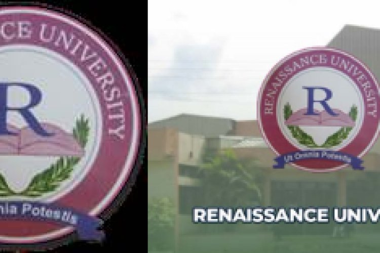 Renaissance University Opens Admissions for 2024/2025 Session: See ...