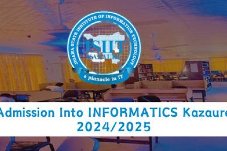 Jigawa State Polytechnic, Kazaure Opens Admission for ICT Programs ...