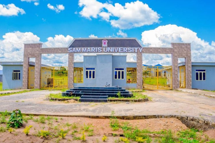 Sam Maris University Opens Admission for 2024/2025 Academic Session ...