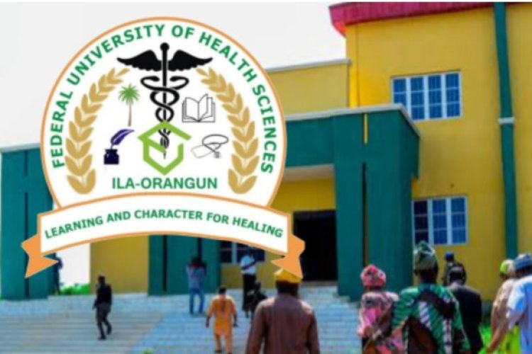 Federal University of Health Sciences, Ila-Orangun (FUHSI) Releases ...