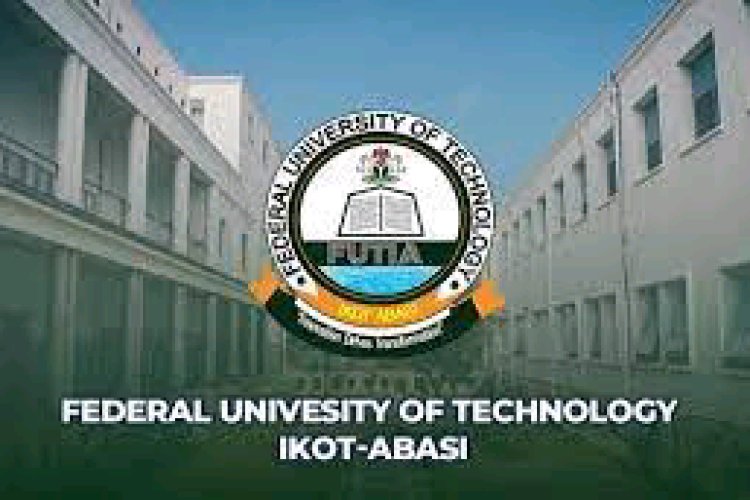 Federal University of Technology, Ikot Abasi Releases Supplementary ...