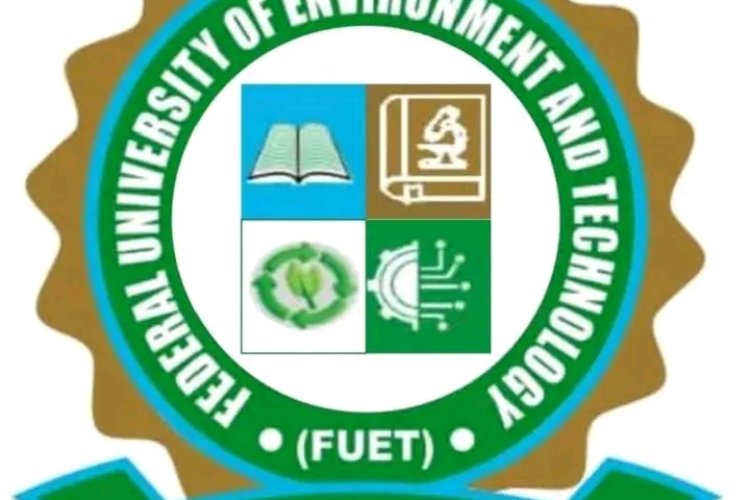 Federal University of Environment and Technology (FUET) Announces 2026/ ...